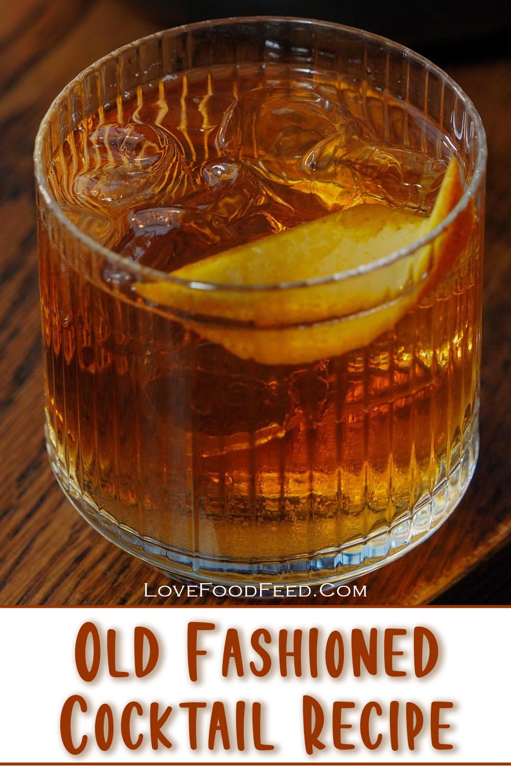 Old Fashioned Recipe - Plus Tips & Tricks